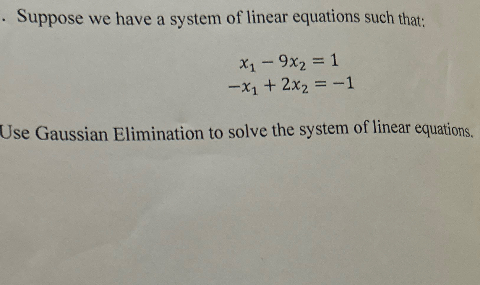 Solved Suppose we have a system of linear equations such | Chegg.com