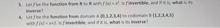 Solved 3. Let f be the function from R to R with f(x)=x2. Is | Chegg.com