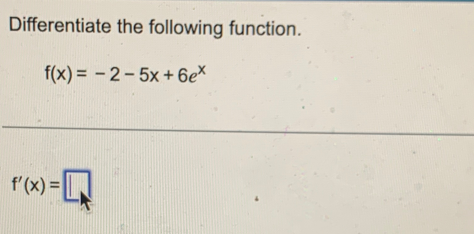 Solved Differentiate the following | Chegg.com