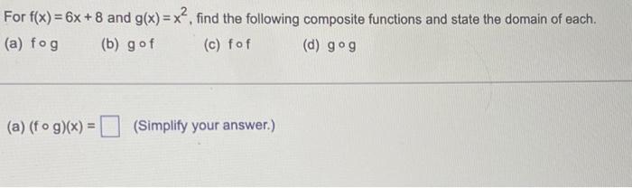 Solved For f(x)=6x+8 and g(x)=x2, find the following | Chegg.com