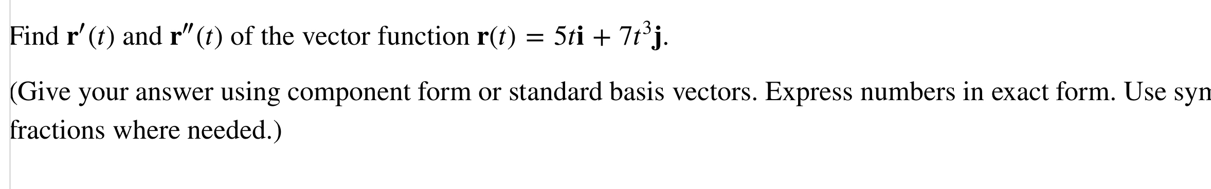 Solved Find r'(t) ﻿and r''(t) ﻿of the vector function | Chegg.com