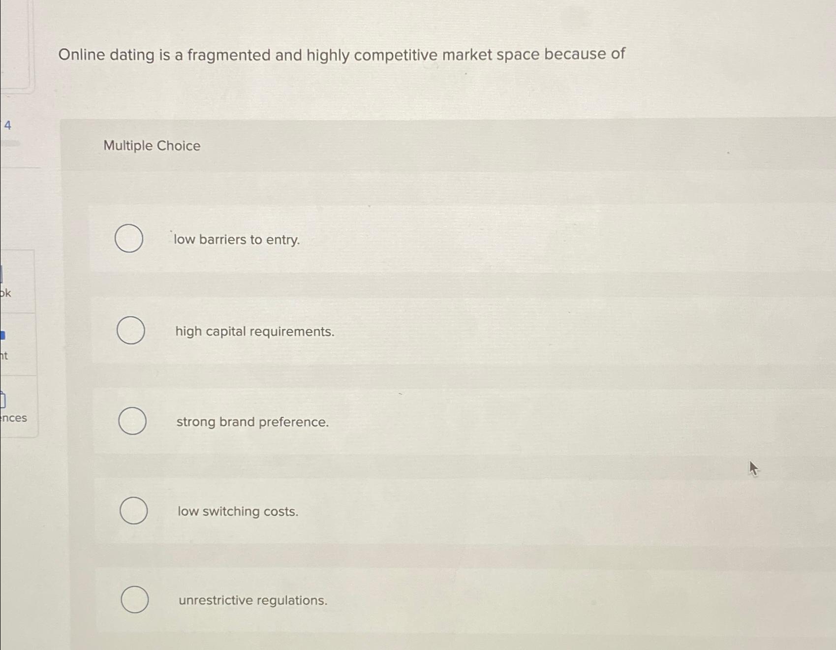 Solved Online dating is a fragmented and highly competitive | Chegg.com