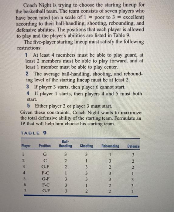 Solved poor to 3 Coach Night is trying to choose the | Chegg.com