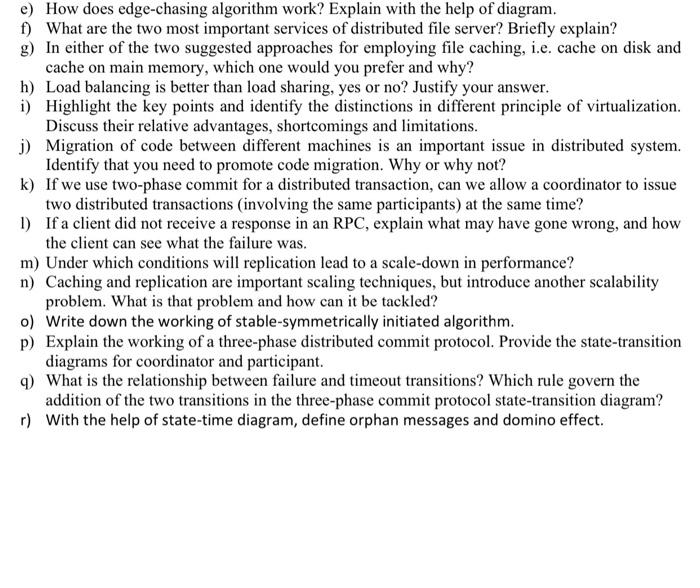 Solved e) How does edge-chasing algorithm work? Explain with | Chegg.com