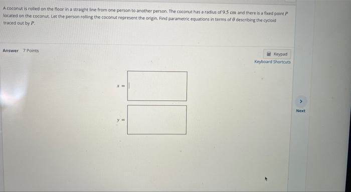 Solved A coconut is rolied on the floor in a straight line | Chegg.com