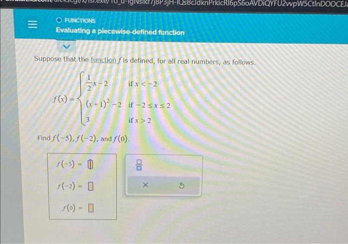 Solved = O FUNCTIONS Evaluating a piecewise-defined function | Chegg.com