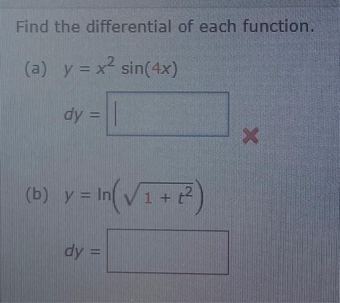 Solved Find the differential of each function. (a) y = x² | Chegg.com