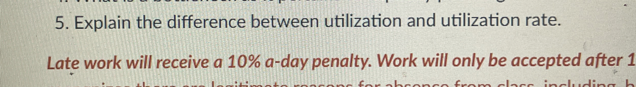Solved Explain The Difference Between Utilization And