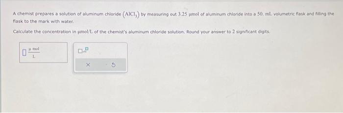 Solved A chemist prepares a solution of aluminum chloride | Chegg.com