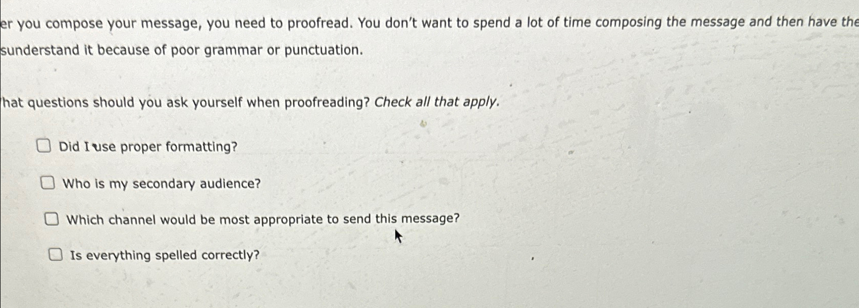 Solved er you compose your message, you need to proofread. | Chegg.com