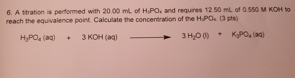 Solved 6. A titration is performed with 20.00 mL of H3PO4 | Chegg.com