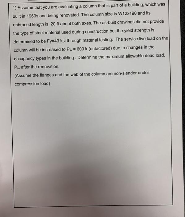 Solved 1) Assume that you are evaluating a column that is | Chegg.com