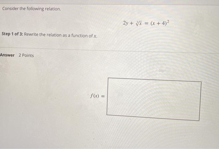 Solved Consider The Following Relation 2y X X 4 Step