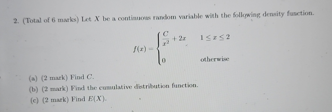 Solved (Total of 6 ﻿marks) ﻿Let x ﻿be a continuous random | Chegg.com
