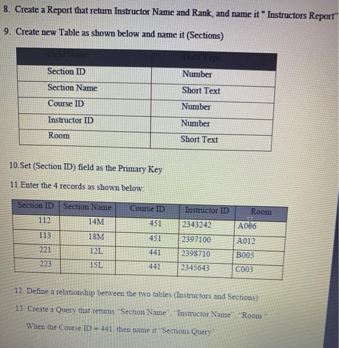 Solved Open MS Access and Do the Following: 1. Create a new | Chegg.com