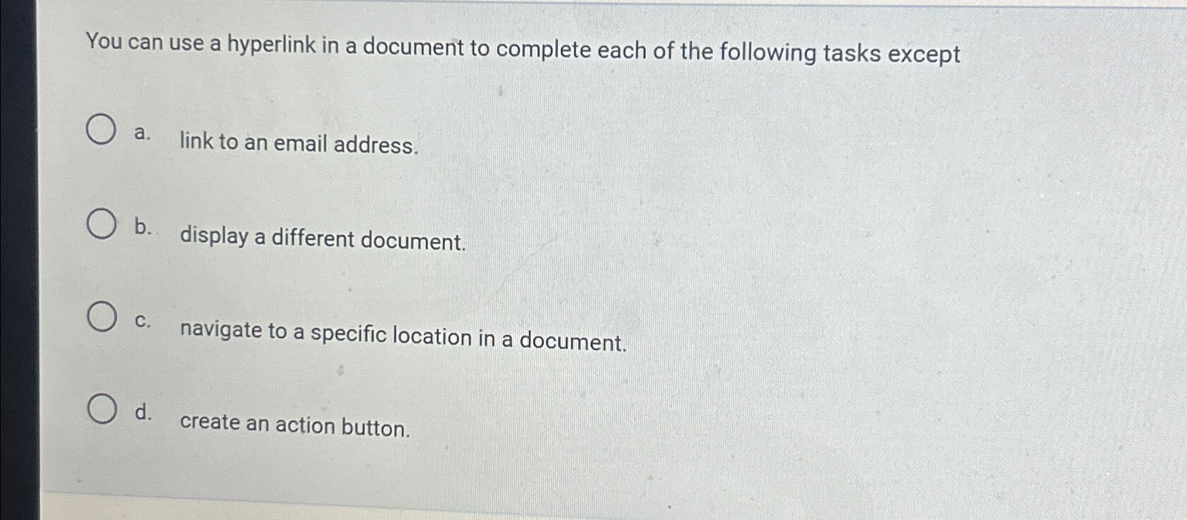 Solved You can use a hyperlink in a document to complete | Chegg.com