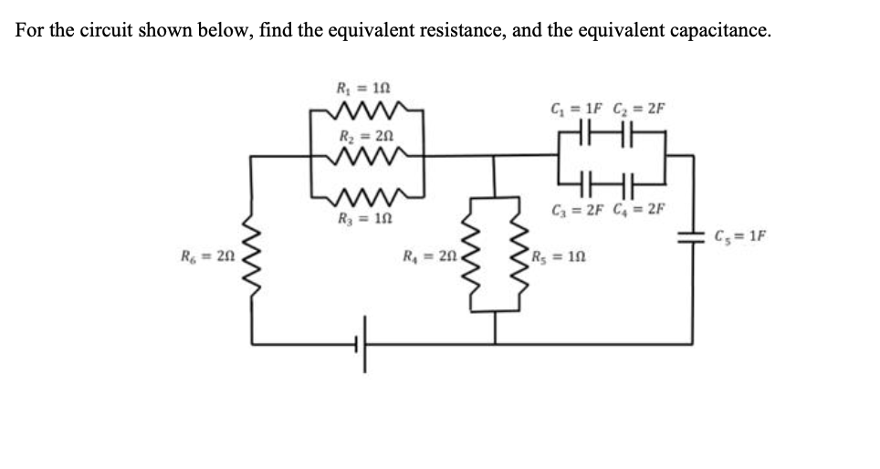 Solved For The Circuit Shown Below Find The Equivalent Chegg