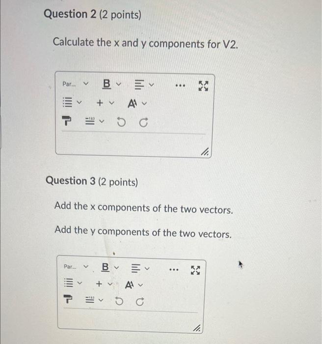 Solved Use the following two vectors to answer the next 6 | Chegg.com
