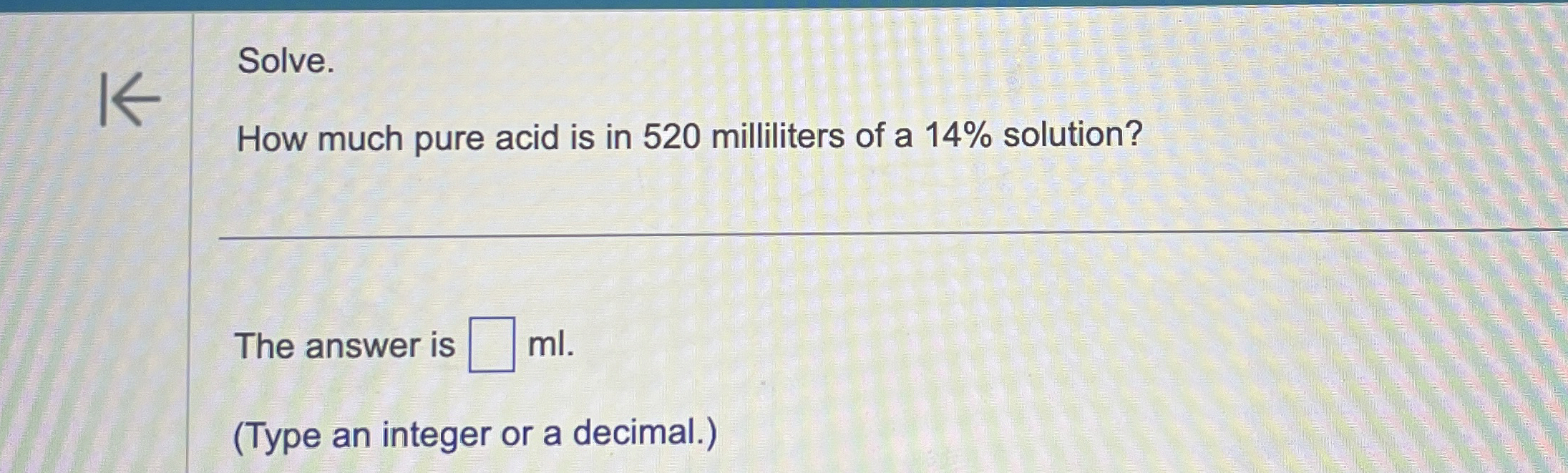 Solved Solve.How much pure acid is in 520 ﻿milliliters of a | Chegg.com