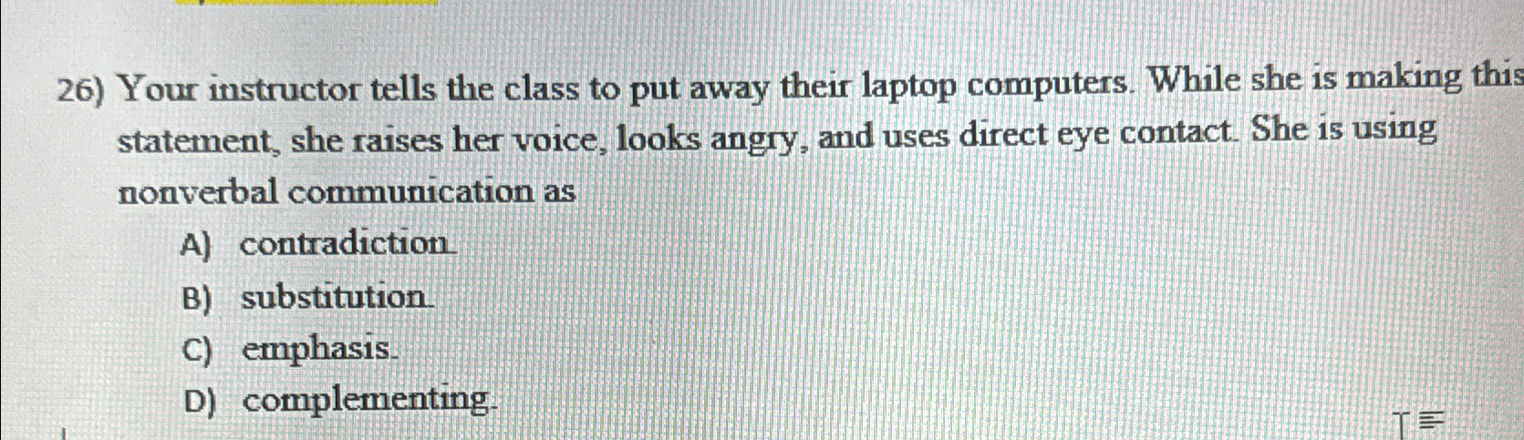 Solved Your instructor tells the class to put away their | Chegg.com