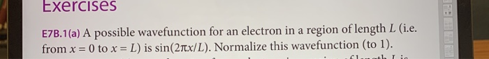 Solved Exercises E7b1a A Possible Wavefunction For An 1740