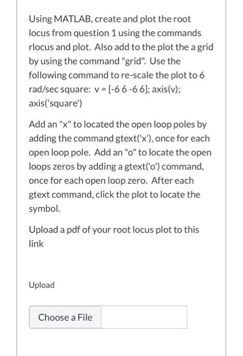 Solved Using MATLAB, create and plot the root locus from | Chegg.com