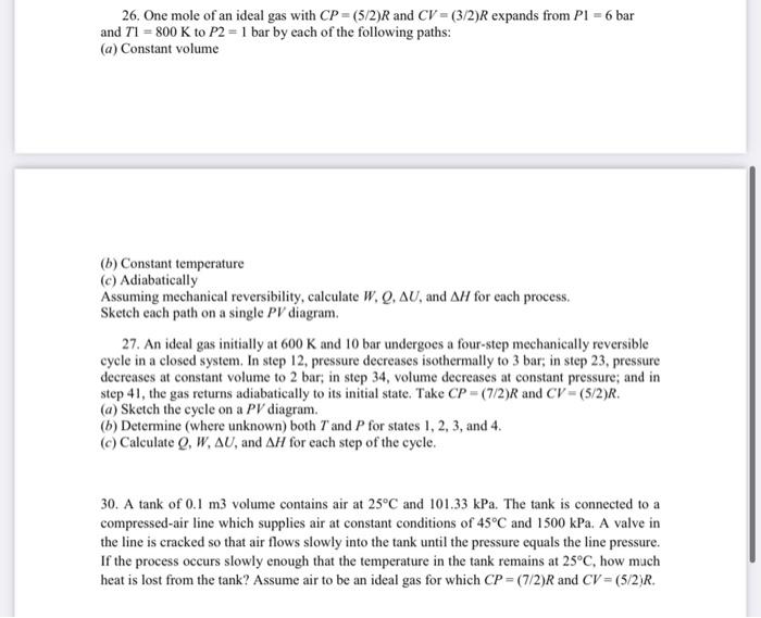 Solved 26. One mole of an ideal gas with CP=(5/2)R and | Chegg.com