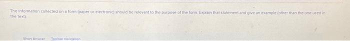 Solved The information collected on a form (paper or | Chegg.com