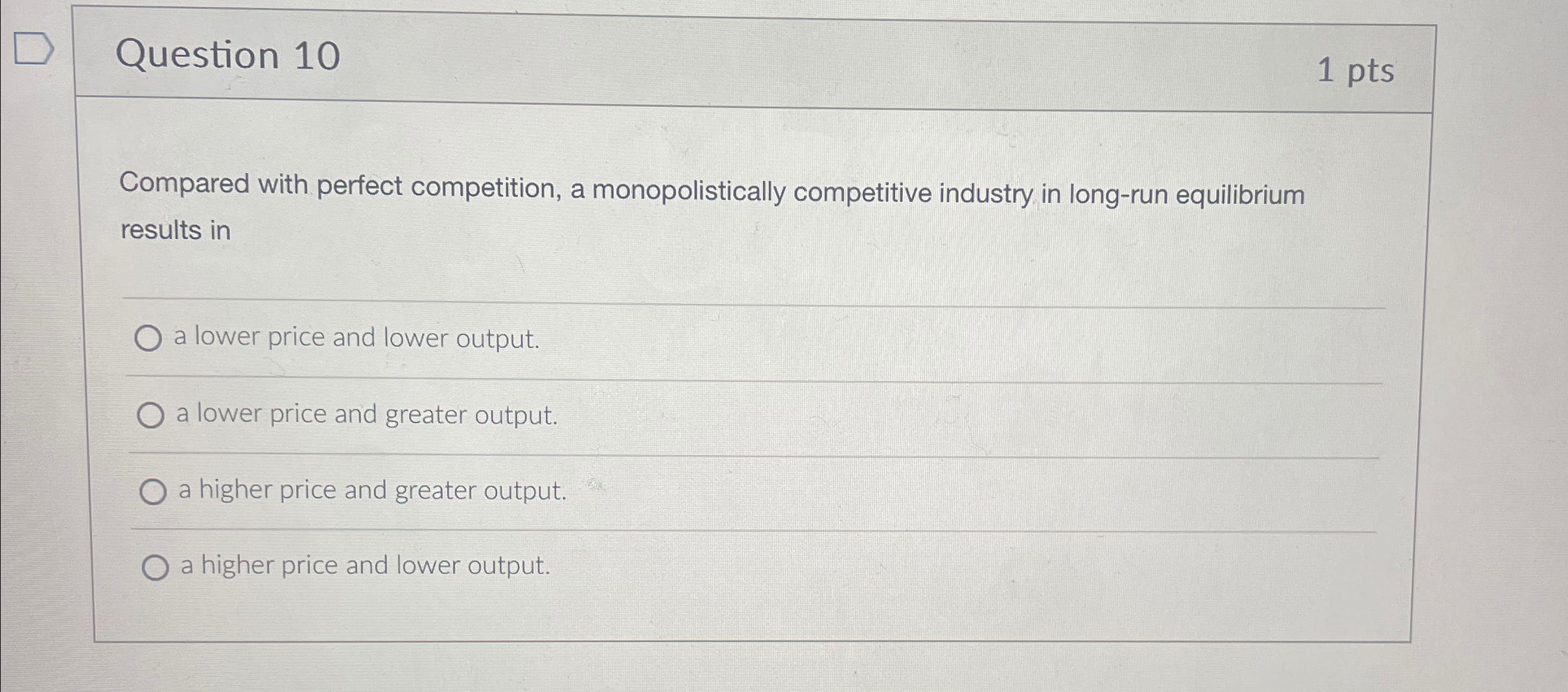 Solved Question 101ptsCompared with perfect competition, a | Chegg.com