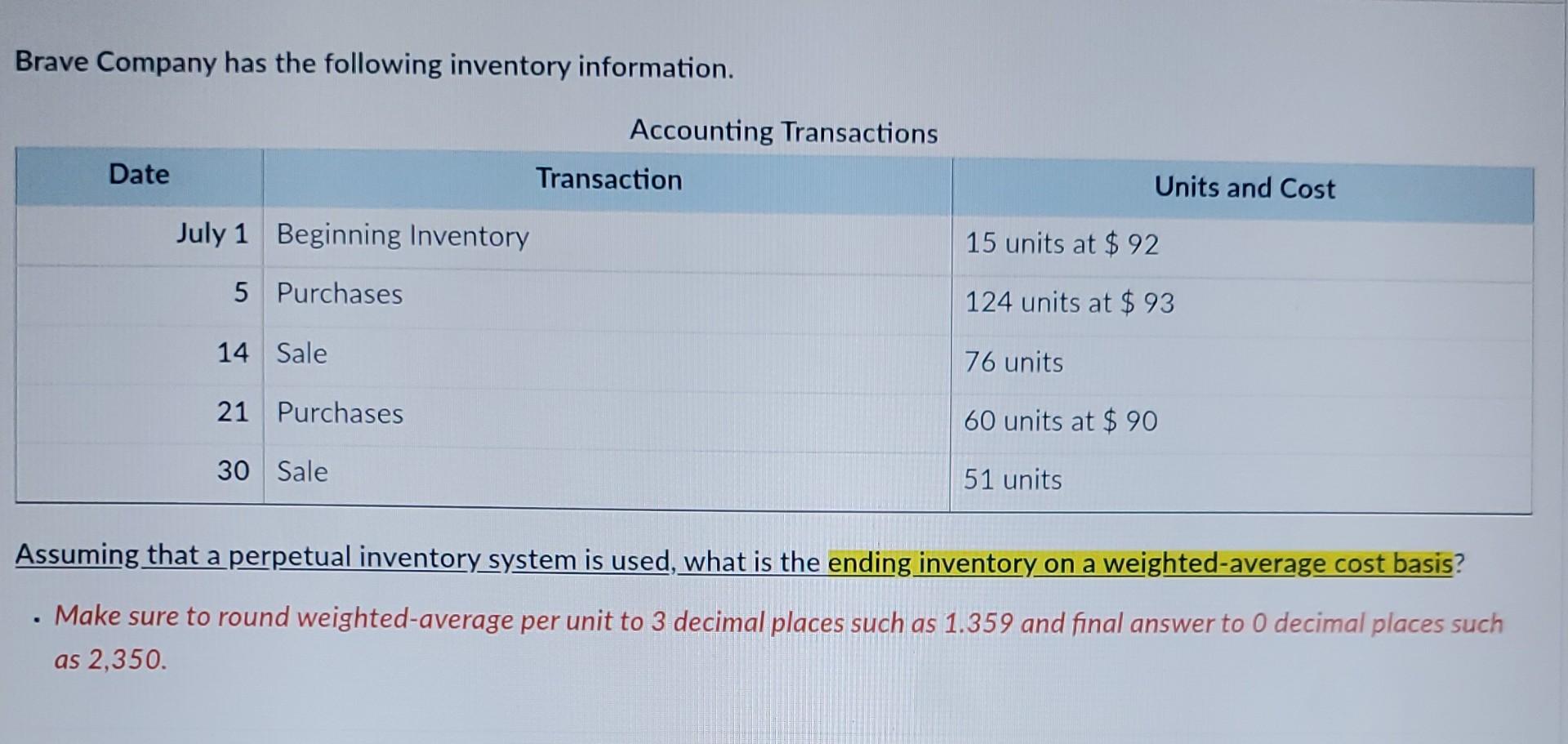 Solved Brave Company has the following inventory | Chegg.com