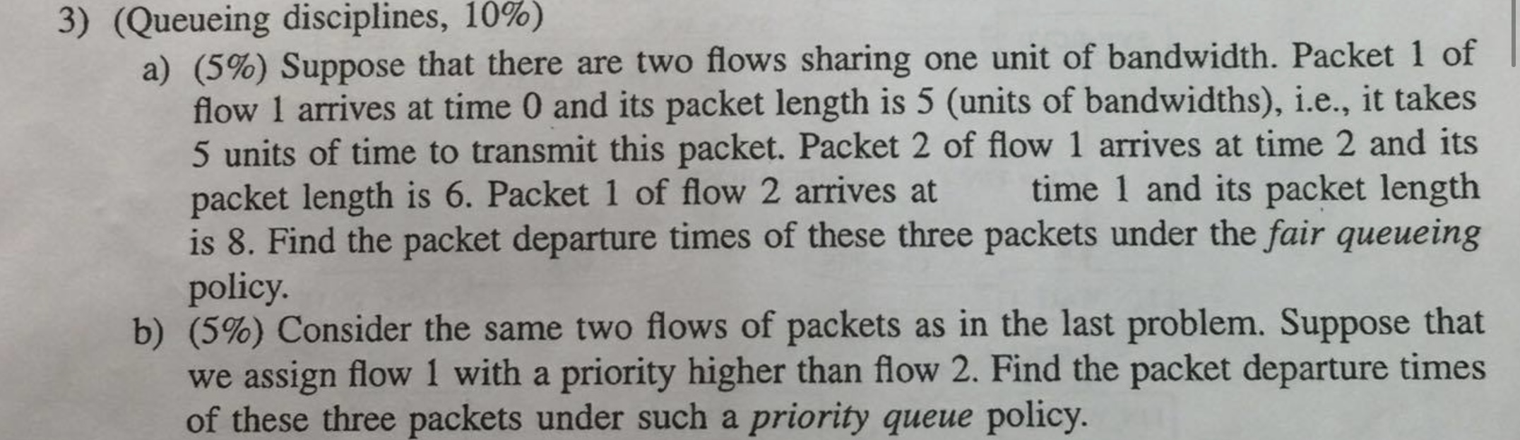 Solved (Queueing disciplines, 10% )a) (5%) ﻿Suppose that | Chegg.com