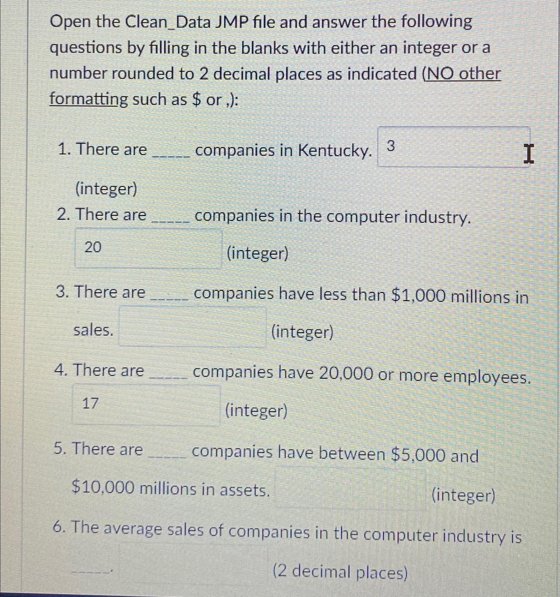 Solved Open the Clean_Data JMP file and answer the following | Chegg.com