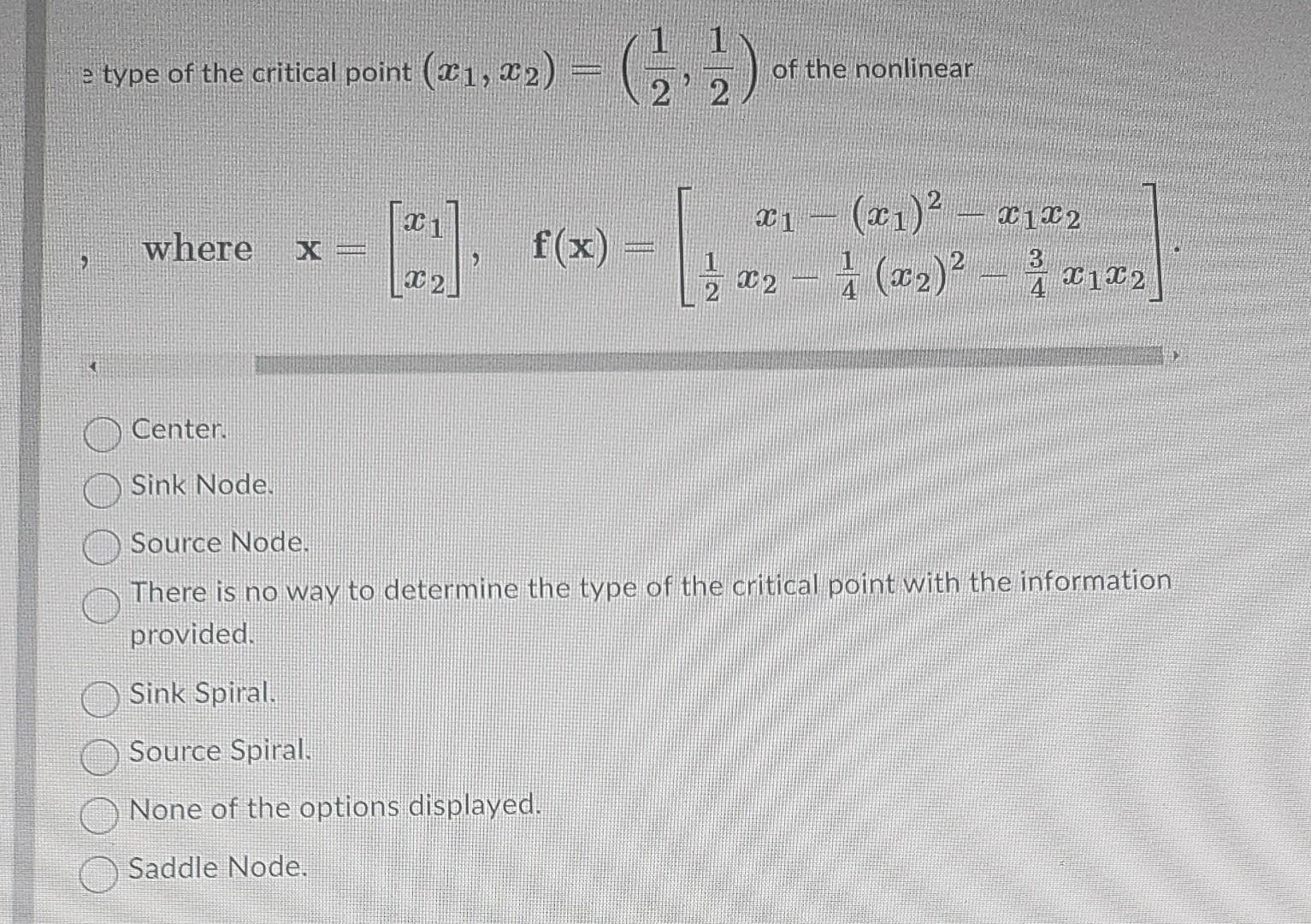 Solved Determine the type of the critical point | Chegg.com