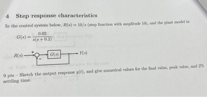 Solved 4 Step response characteristics In the control system | Chegg.com