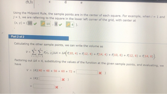 Solved (9,3) с Using the Midpoint Rule, the sample points | Chegg.com