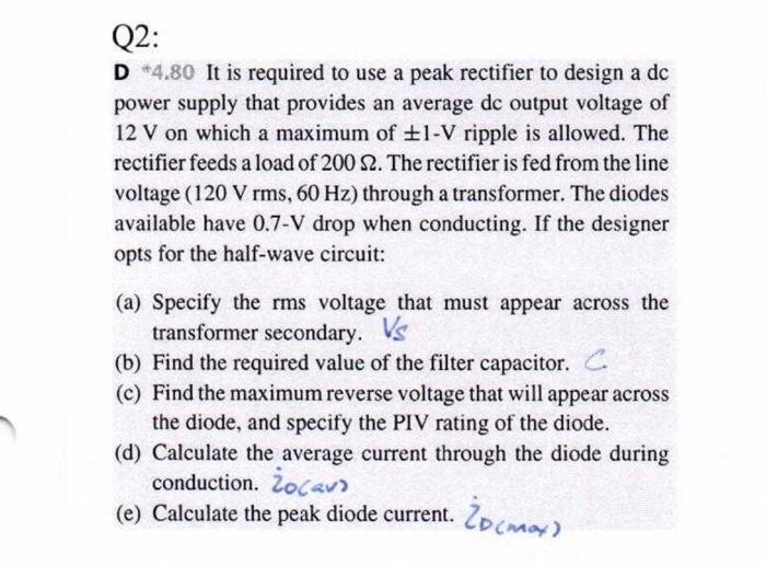 Solved Q2: D ∗4.80 It is required to use a peak rectifier to | Chegg.com
