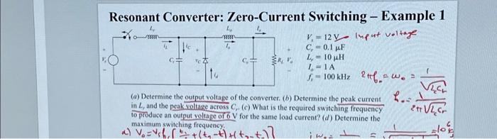 Solved Resonant Converter: Zero-Current Switching - Example | Chegg.com