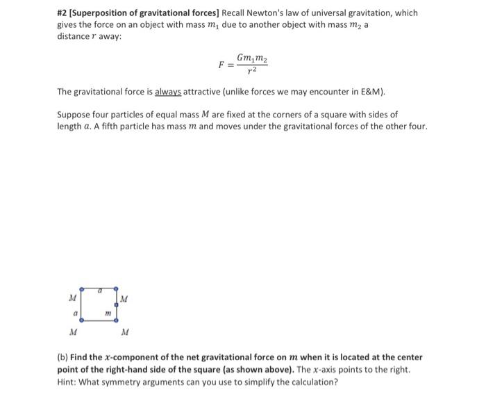 Solved \#2 [Superposition of gravitational forces] Recall | Chegg.com