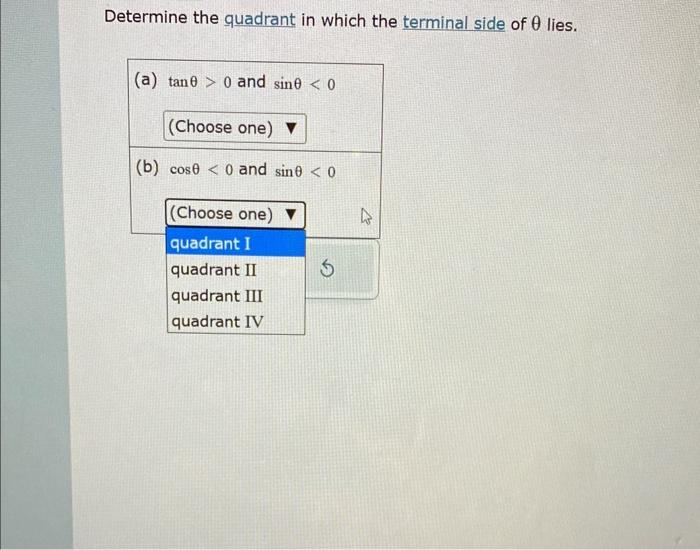 Solved Determine the quadrant in which the terminal side of | Chegg.com