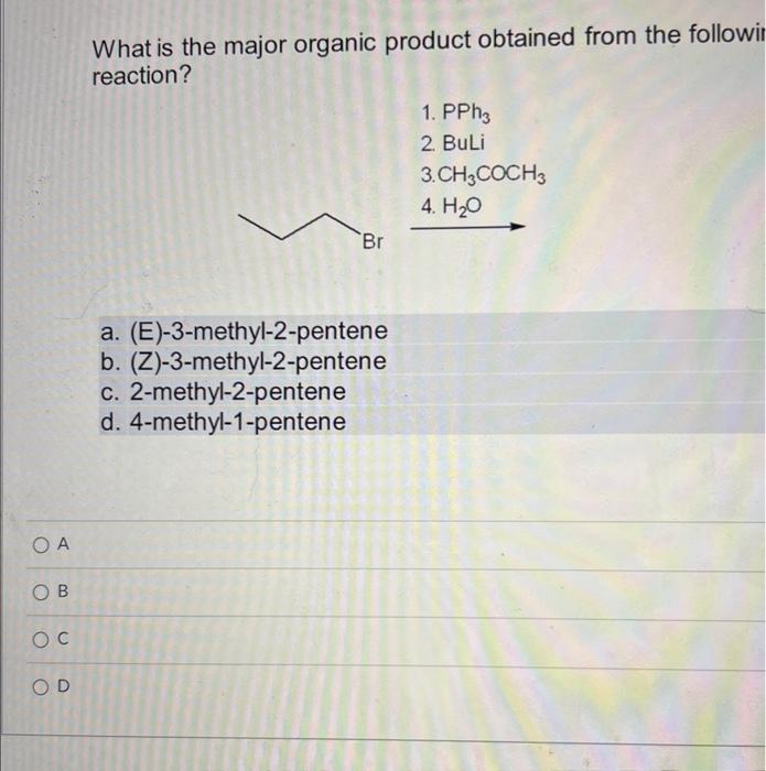 Solved What is the major organic product obtained from the | Chegg.com