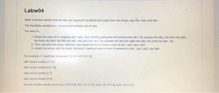 Solved Wite a function labw04 that will take one argument | Chegg.com