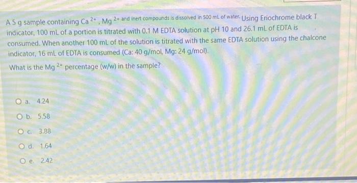 Solved indicator, 100 mL of a portion is titrated with 0.1M | Chegg.com