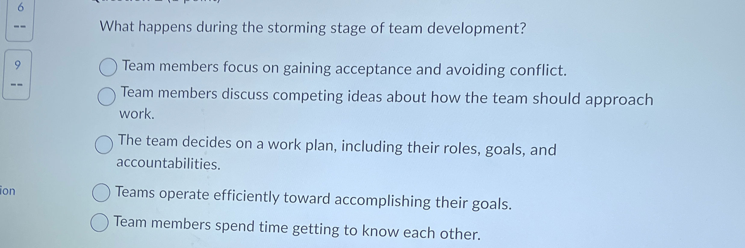 Solved What happens during the storming stage of team | Chegg.com