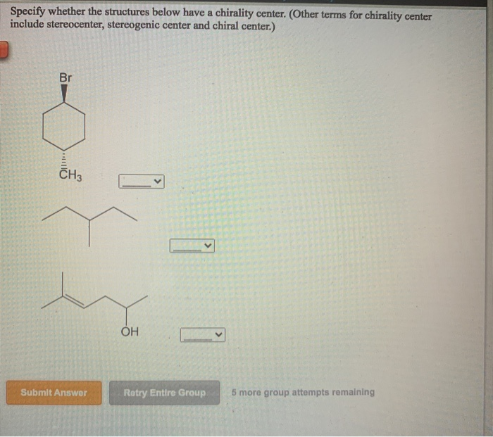 Solved Specify whether the structures below have a chirality | Chegg.com