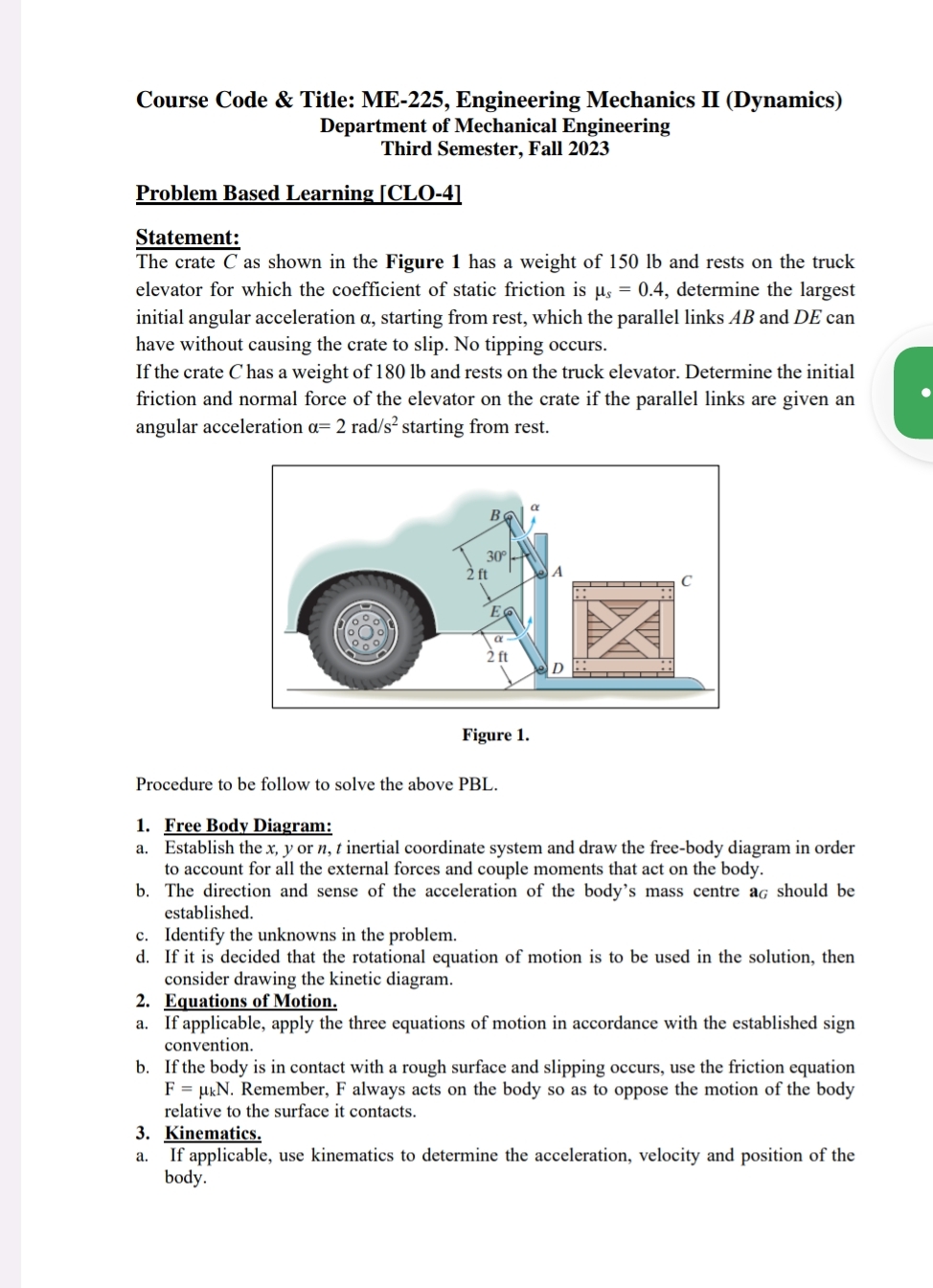 Solved Course Code & Title: ME-225, ﻿Engineering Mechanics | Chegg.com
