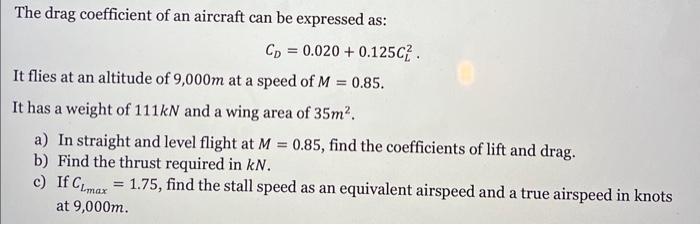 Solved The drag coefficient of an aircraft can be expressed | Chegg.com