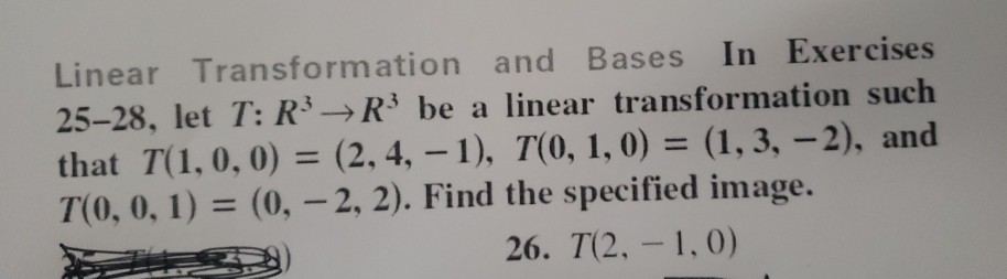 Solved Linear Transformation and Bases In Exercises 25-28, | Chegg.com