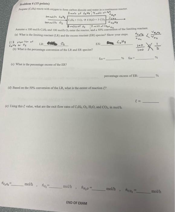 Solved Problem 4 (15 points) Propane (C1Hn) reacts with | Chegg.com