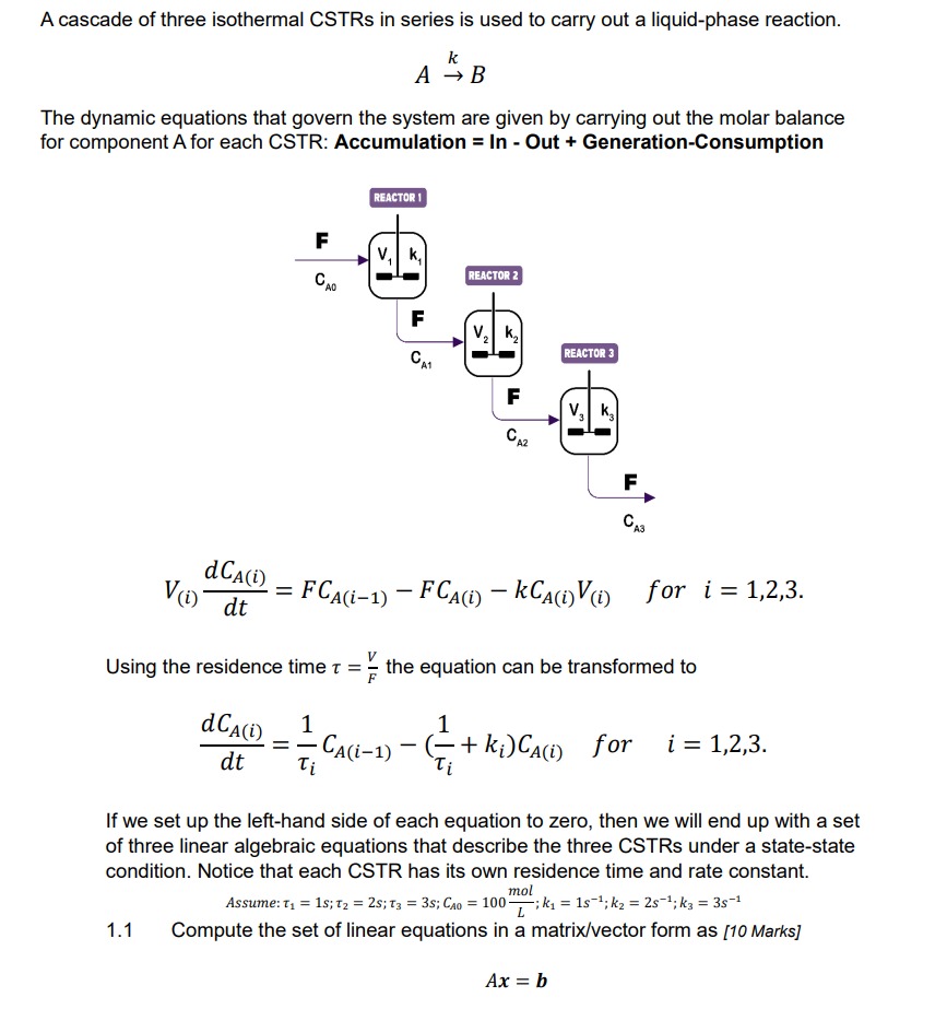 Solved A cascade of three isothermal CSTRs in series is used | Chegg.com
