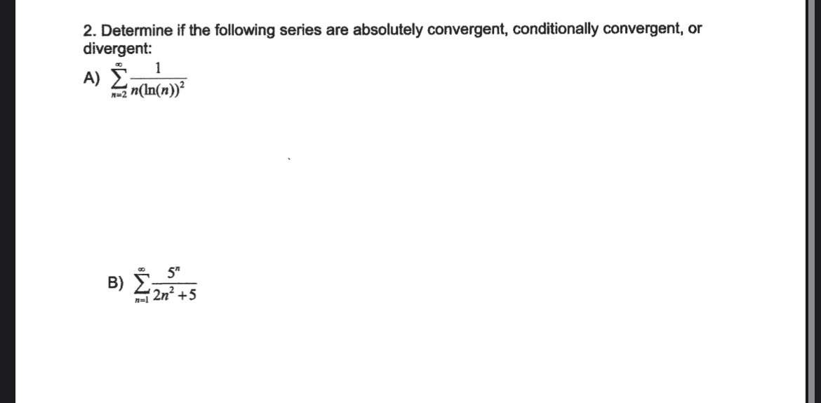 Solved Determine if the following series are absolutely | Chegg.com